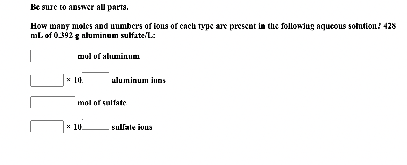 Be sure to answer all parts. How many moles and | Chegg.com