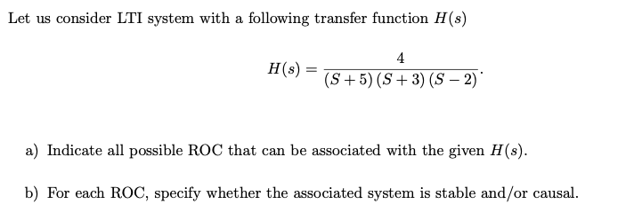 Solved Let us consider LTI system with a following transfer | Chegg.com