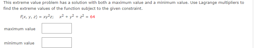 Solved This extreme value problem has a solution with both a | Chegg.com
