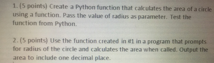 Solved Create a Python function that calculates the area of | Chegg.com