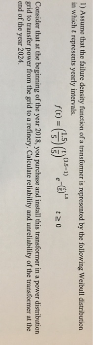 Solved 1) Assume that the failure density function of a | Chegg.com