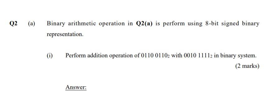 Solved Q2 A Binary Arithmetic Operation In Q2a Is 2222