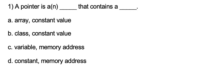 Solved 32) Which destructor can be used to avoid a memory | Chegg.com