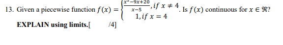 Solved 11. Does the value of a function at a point have to | Chegg.com