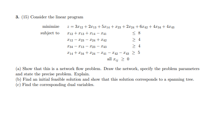Solved 3. (15) Consider the linear program minimize | Chegg.com