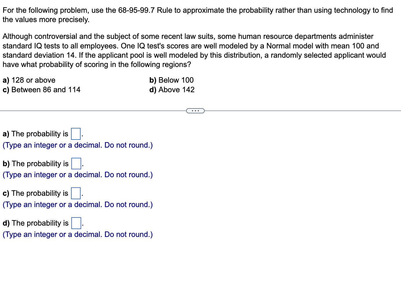 Solved For the following problem, use the 68-95-99.7 Rule to | Chegg.com