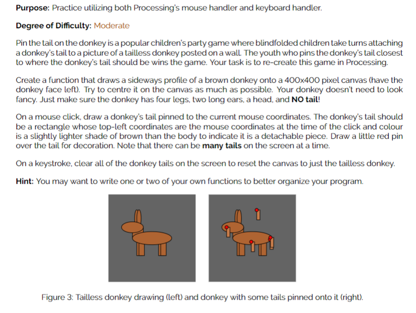 Solved Purpose: Practice utilizing both Processing's mouse | Chegg.com