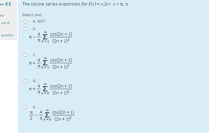 Solved on 11 The cosine series expansion for f(x)= x,0