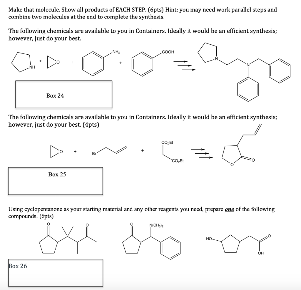 Solved Make that molecule. Show all products of EACH STEP. | Chegg.com