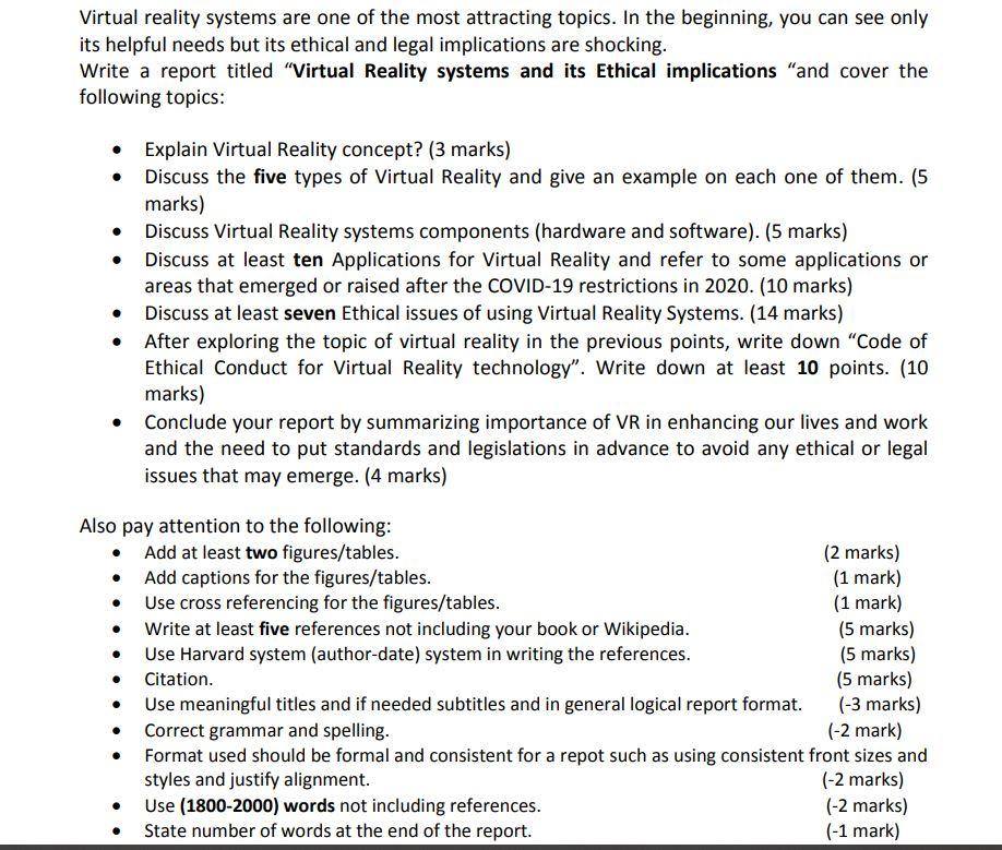 Virtual reality systems are one of the most | Chegg.com