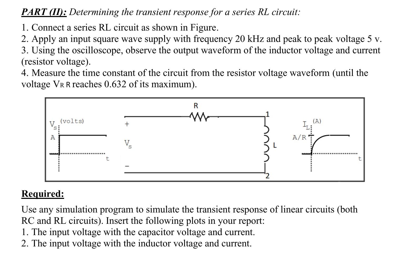 Solved PART(II): Determining the transient response for a | Chegg.com