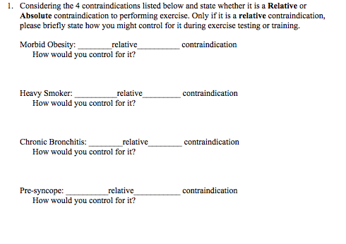 Solved 1. Considering the 4 contraindications listed below | Chegg.com