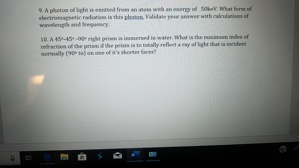 Solved 9. A photon of light is emitted from electromagnetic | Chegg.com