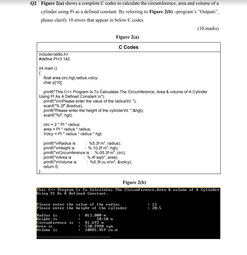 Solved Q2 Figure 2(a) shows a complete C codes to calculate | Chegg.com