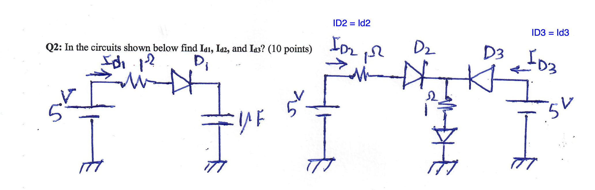 Solved ID2 = ld2 ID3 = ld3 Q2: In the circuits shown below | Chegg.com