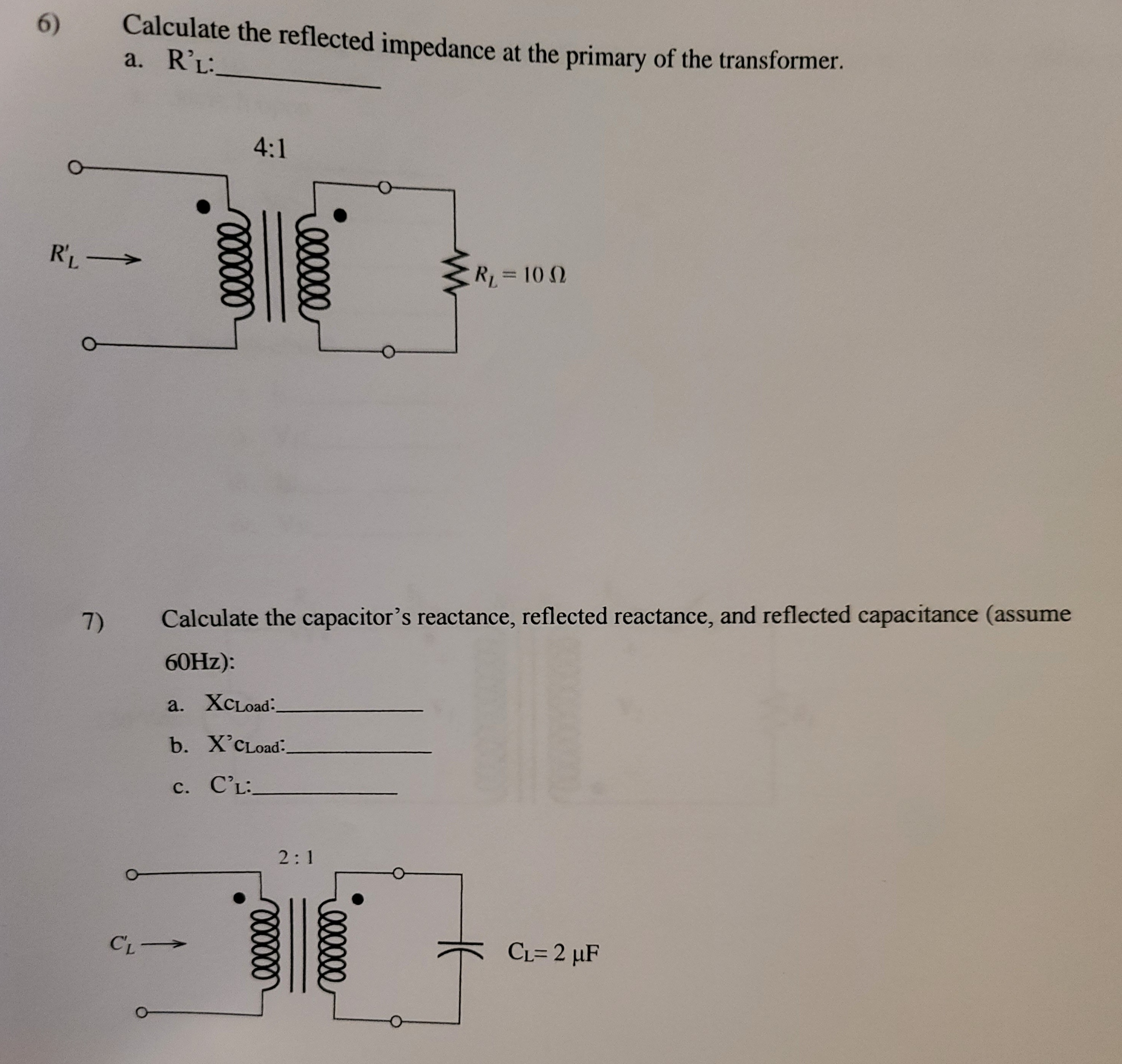 Solved Calculate the reflected impedance at the primary of | Chegg.com