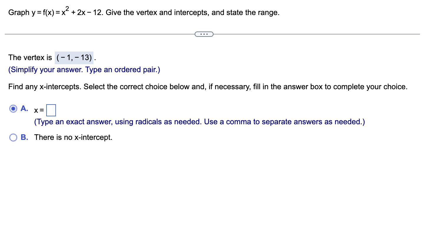 Solved Graph y=f(x)=x2+2x-12. ﻿Give the vertex and | Chegg.com