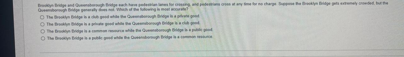 Solved Brooklyn Bridge and Queensborough Bridge each have | Chegg.com