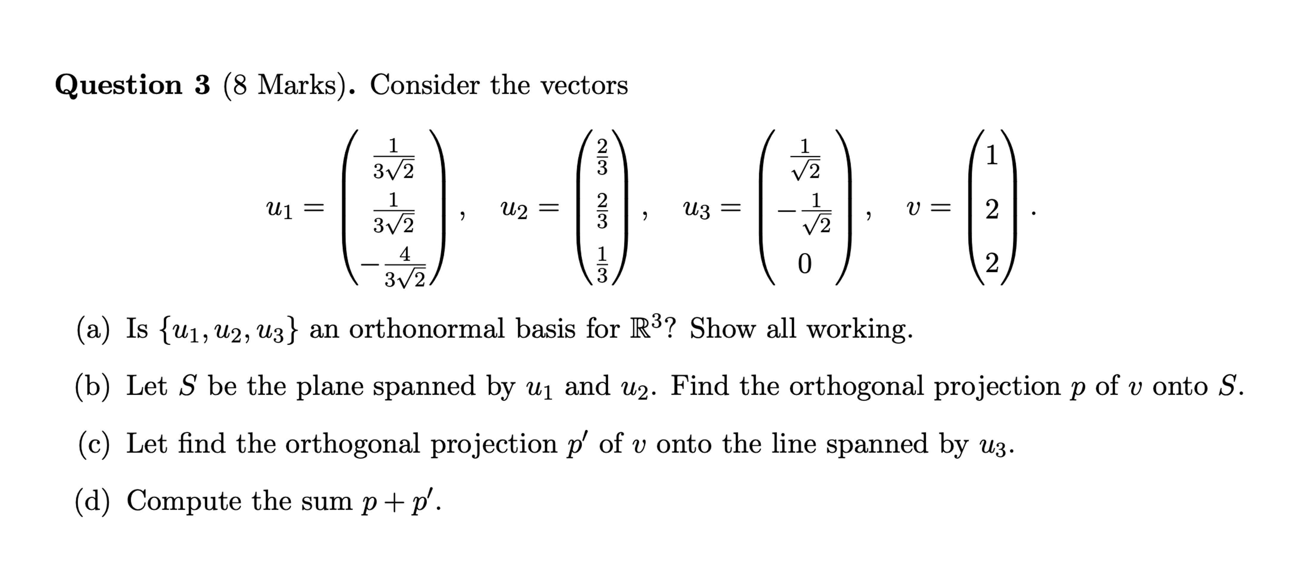 Solved Question 3 (8 ﻿Marks). ﻿Consider the | Chegg.com