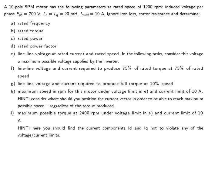 A 10-pole SPM motor has the following parameters at | Chegg.com
