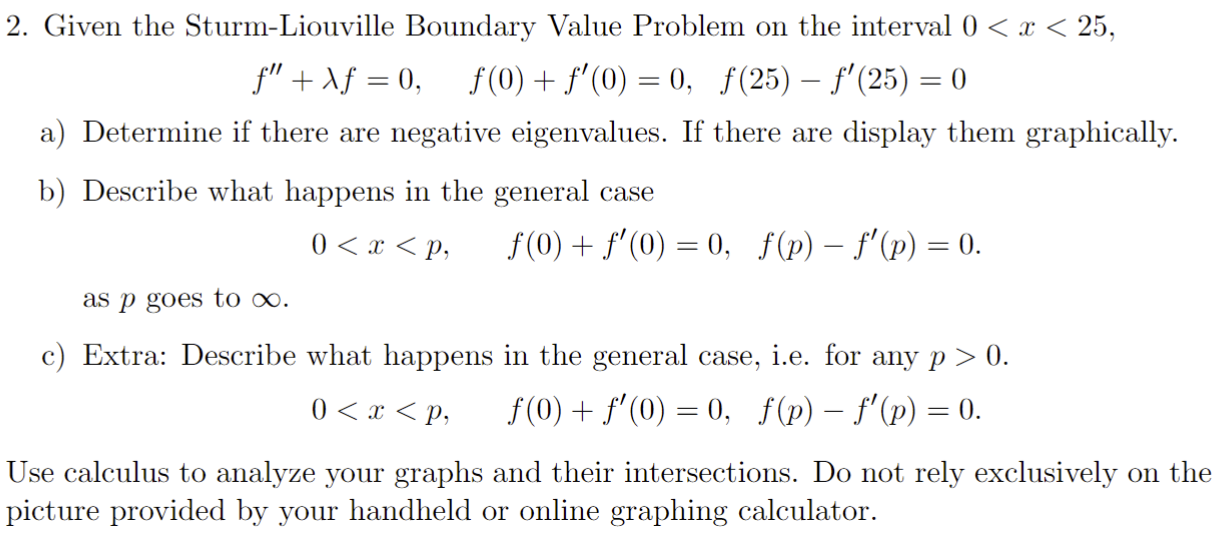 Solved 2. Given the Sturm-Liouville Boundary Value Problem | Chegg.com