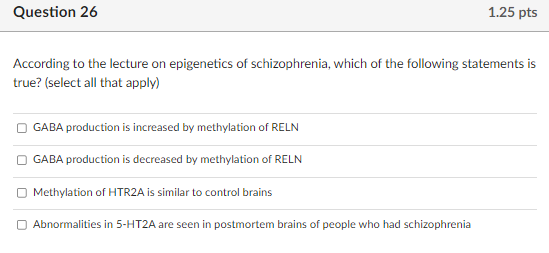 Solved Question 26 According to the lecture on epigenetics | Chegg.com