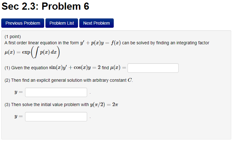 Solved (1 point) A first order linear equation in the form | Chegg.com