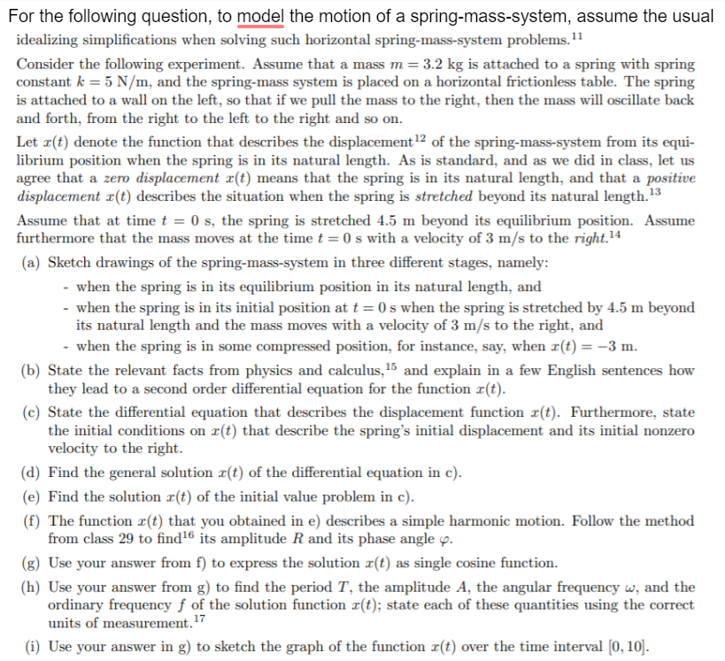 Solved For the following question, to model the motion of a | Chegg.com