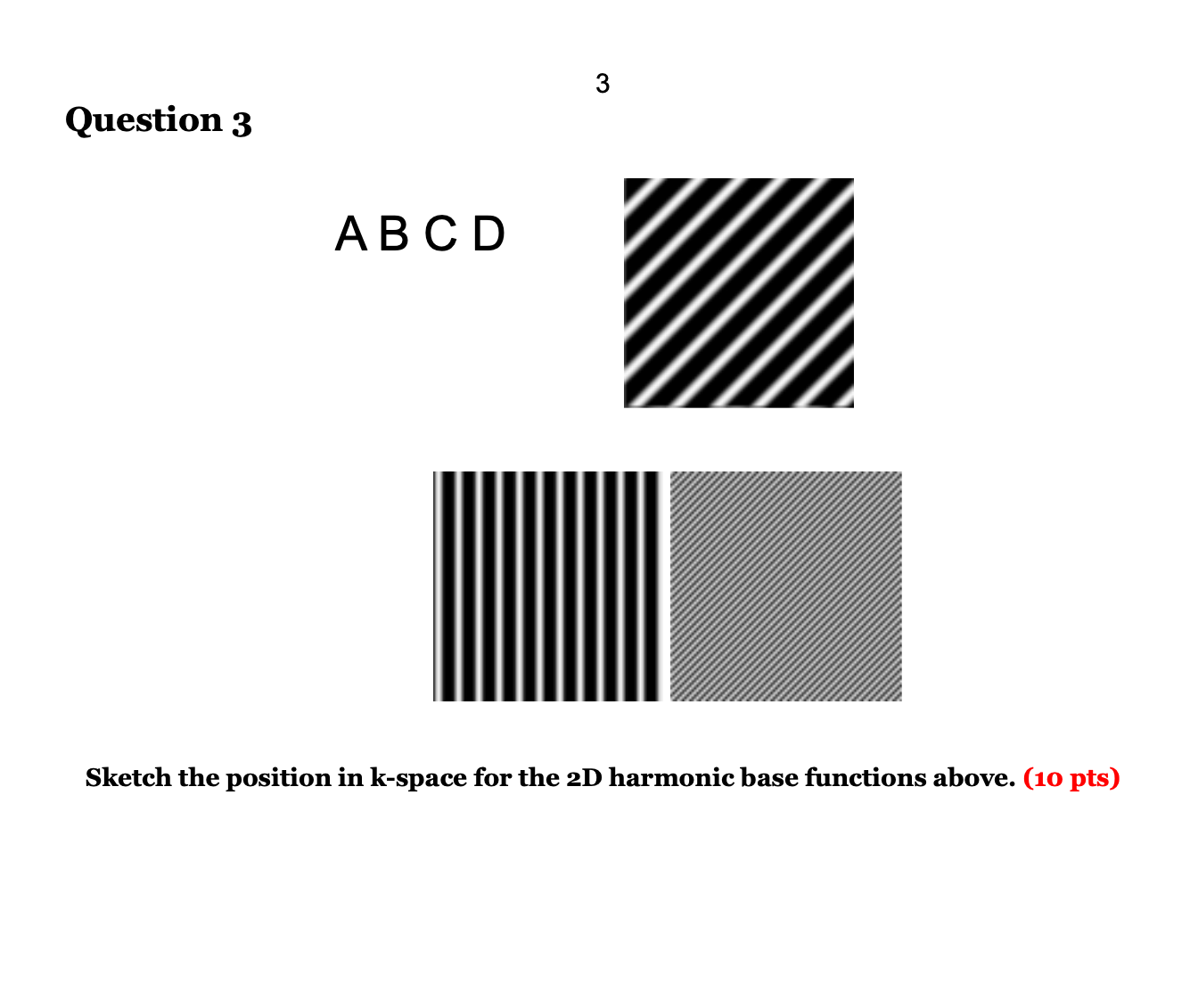 Solved Sketch the position in k-space for the 2D harmonic | Chegg.com