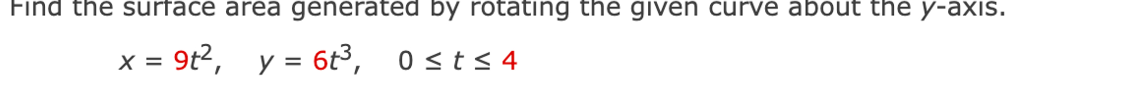 Solved Find the surtace area generated by rotating the given | Chegg.com