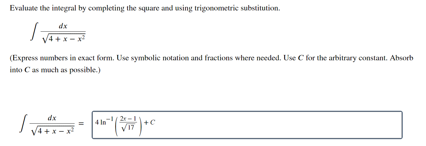 Solved Evaluate the integral by completing the square and | Chegg.com