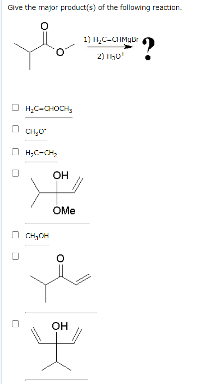 Solved Give the major product(s) of the following reaction. | Chegg.com