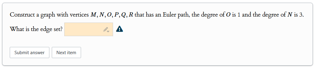 Solved Construct a graph with vertices M,N,O,P,Q,R ﻿that has | Chegg.com