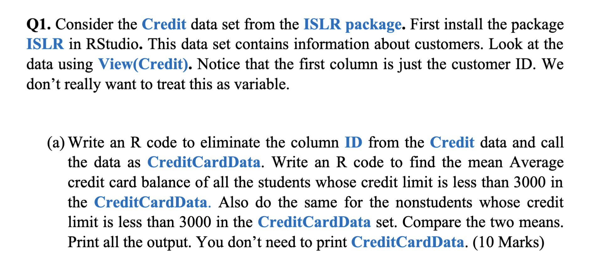 Solved Q1. Consider the Credit data set from the ISLR | Chegg.com