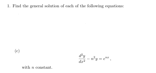 Solved Find the general solution of ﻿each of ﻿the following | Chegg.com