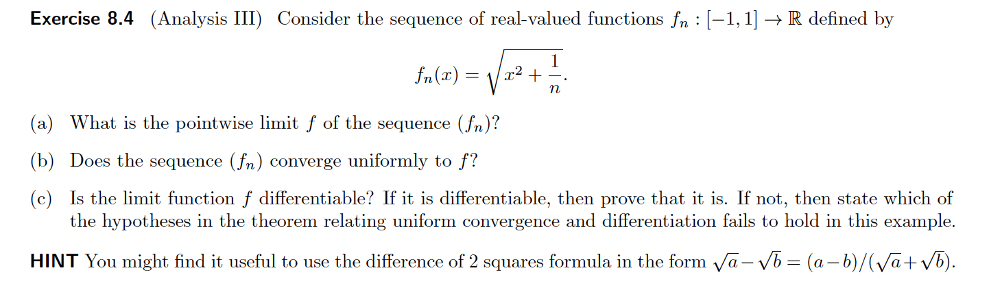 Solved Exercise 8.4 (Analysis III) Consider the sequence of | Chegg.com