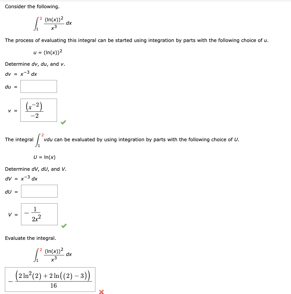 Solved Consider the following. ∫12x3(ln(x))2dx The process | Chegg.com
