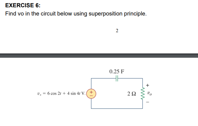 Solved EXERCISE 6: Find vo in the circuit below using | Chegg.com