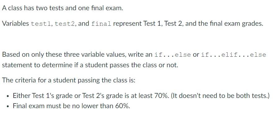 Solved A class has two tests and one final exam. Variables | Chegg.com