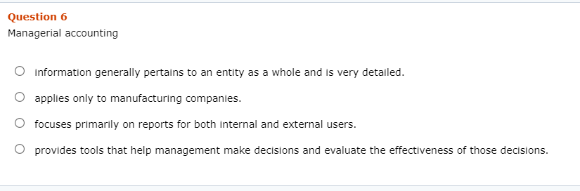Solved Question 6 Managerial accounting information | Chegg.com