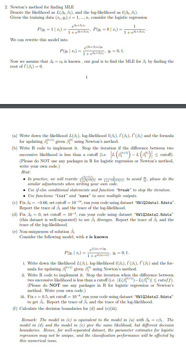 Solved 2. Newton's method for finding MLE Denote the | Chegg.com