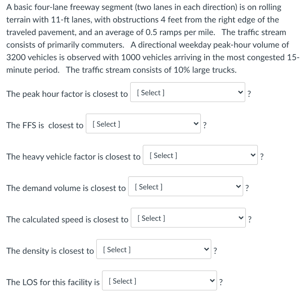 Solved A basic four-lane freeway segment (two lanes in each | Chegg.com