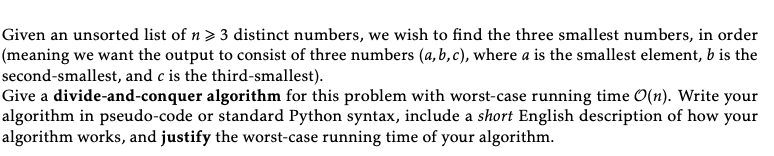 Solved Given an unsorted list of n > 3 distinct numbers, we | Chegg.com