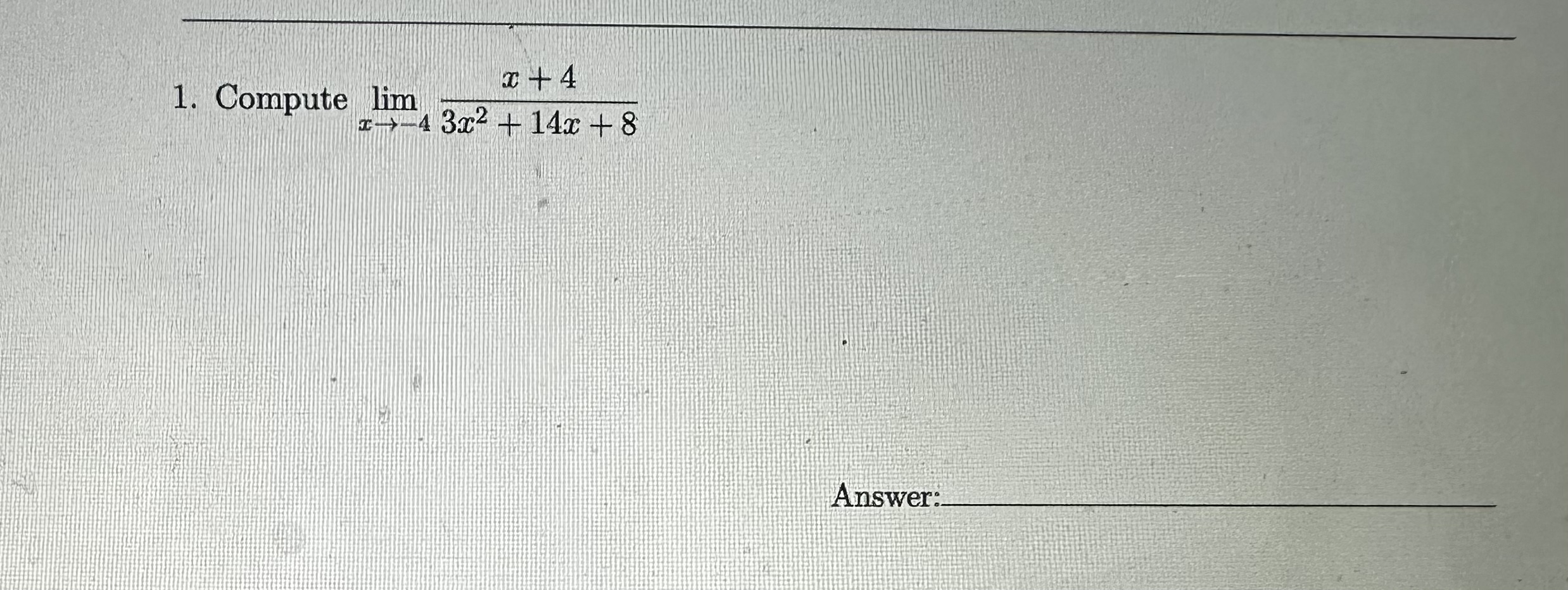 Solved limx→−43x2+14x+8x+4 | Chegg.com
