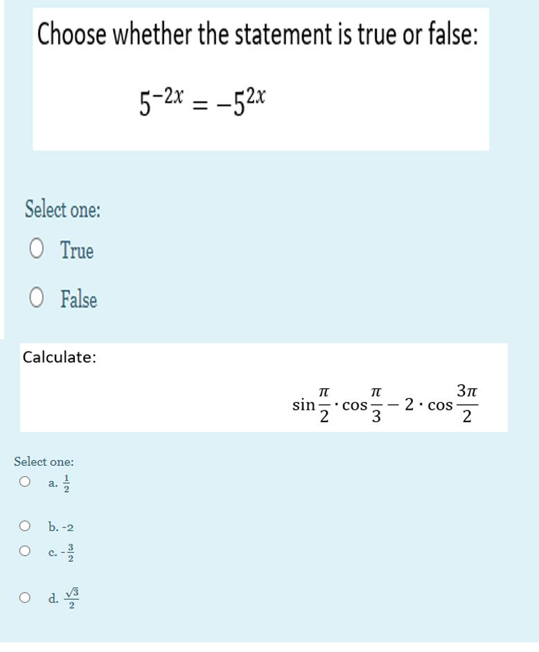 Solved Choose whether the statement is true or false: 5-2x = | Chegg.com