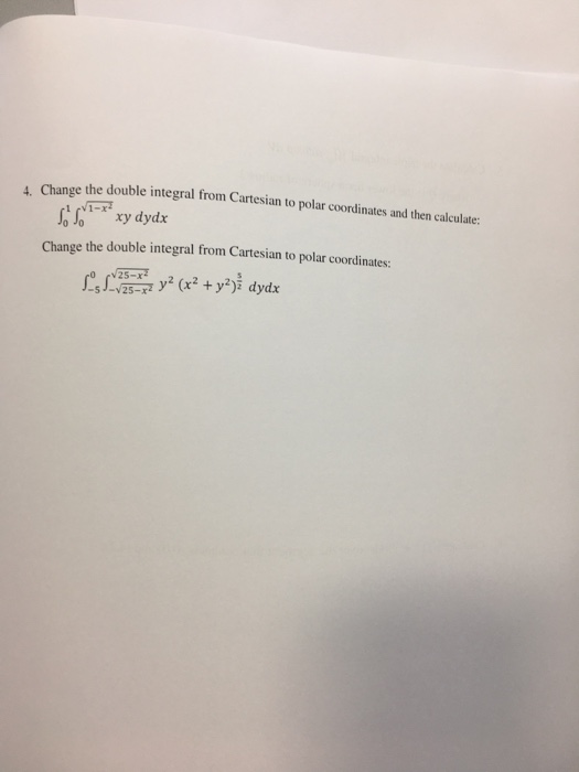 Solved Change the double integral from Cartesian to polar | Chegg.com