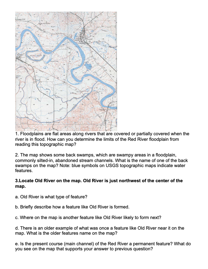 Solved 1. Floodplains are flat areas along rivers that are | Chegg.com