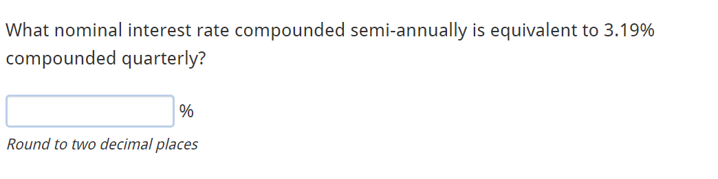 Solved What nominal interest rate compounded semi-annually | Chegg.com