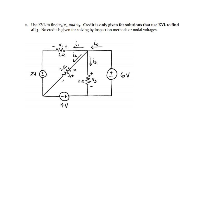 Solved 2. Use KVL to find V1, V2, and vz. Credit is only | Chegg.com