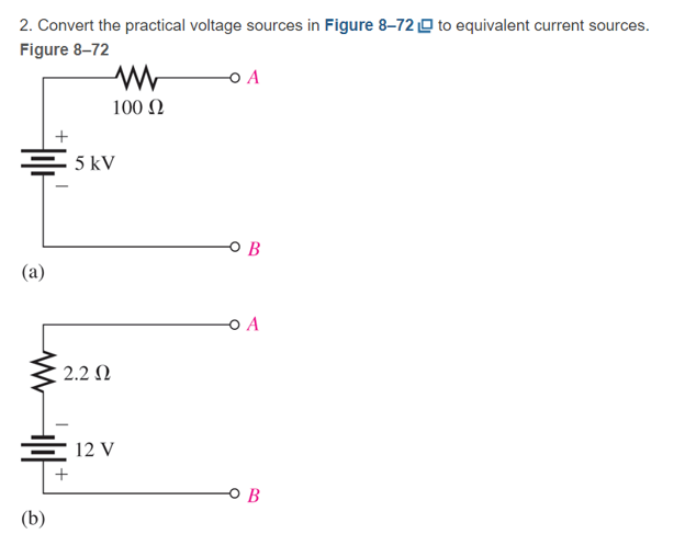 Solved 2. Convert the practical voltage sources in Figure | Chegg.com
